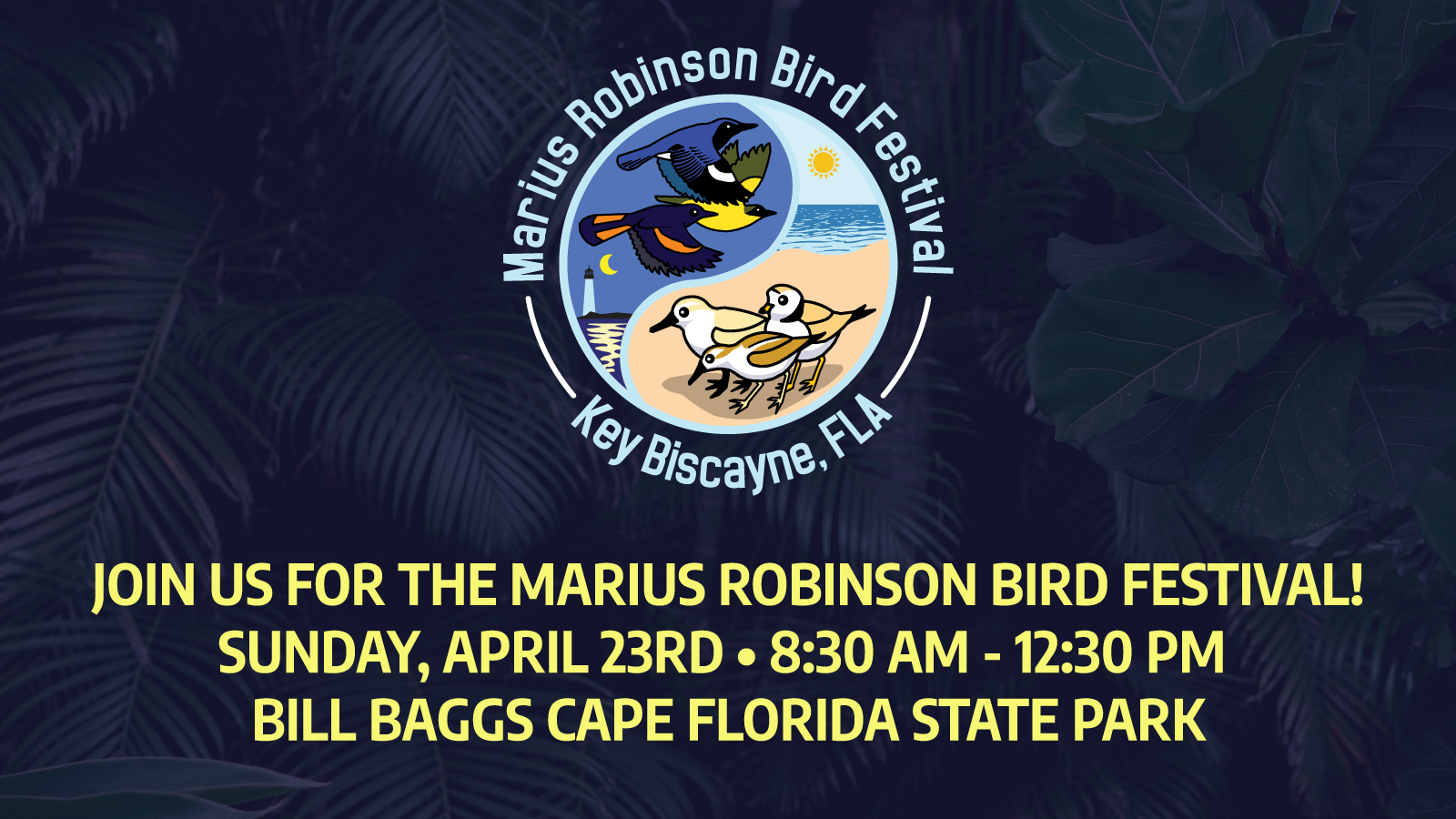 Marius Robinson Bird Festival - Key Biscayne Community Foundation